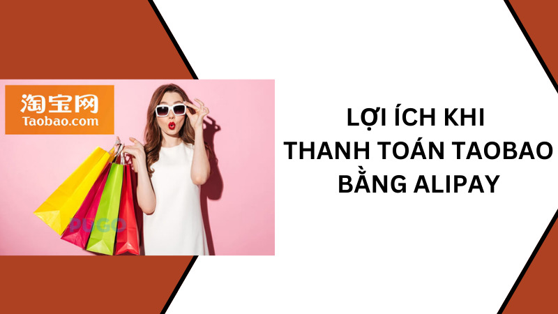 Hướng dẫn thanh toán Taobao bằng Alipay với 3 bước đơn giản